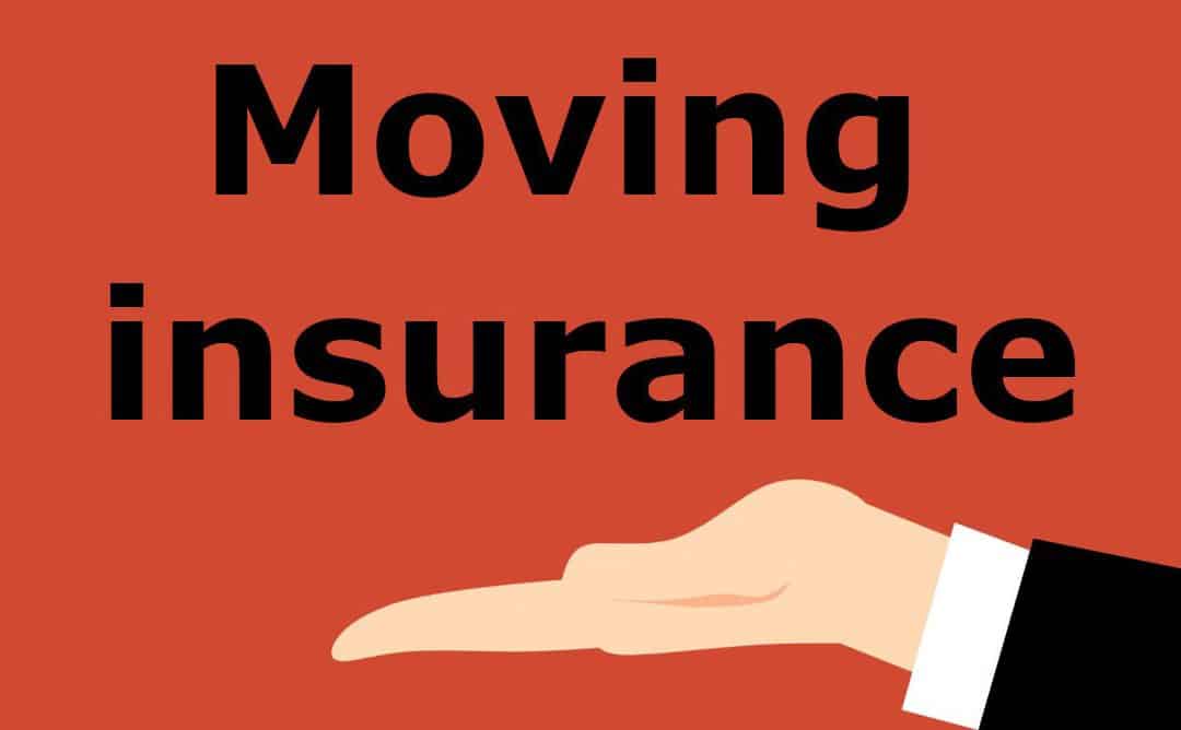 What is Moving Insurance? Everything you need to Know about it