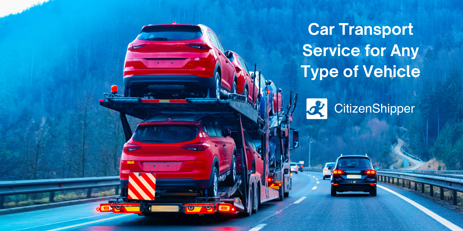 Car Transport Service for Any Type of Vehicle