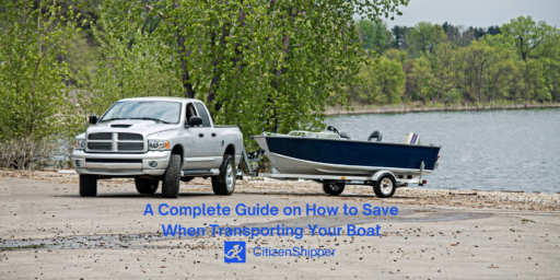 How to Save When Transporting Your Boat - CitizenShipper Blog